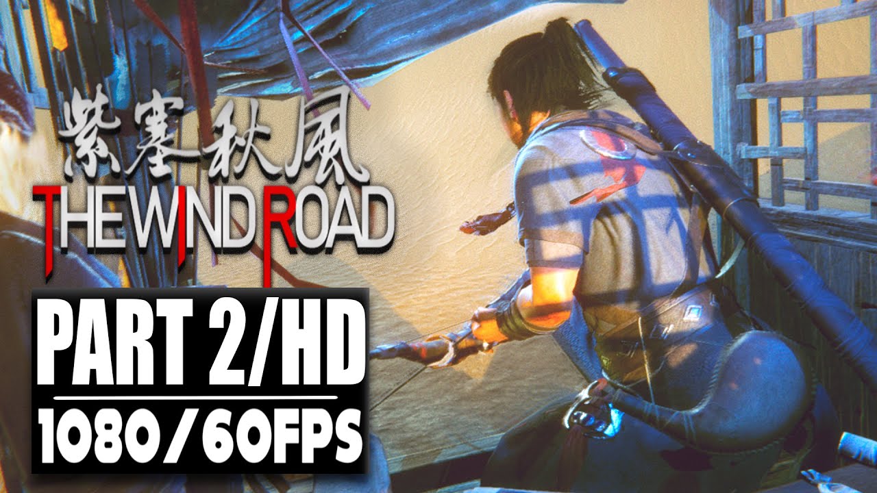 The Wind Road - (PC) Gameplay walkthrough Part 2 BOSS FIGHT - [1080p HD ...