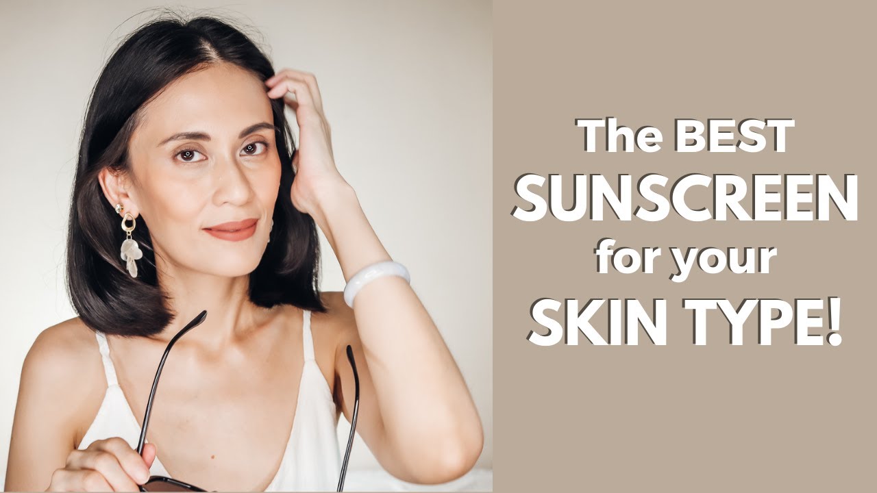 How to pick the right sunscreen for your skin type | Dr Gaile Robredo ...