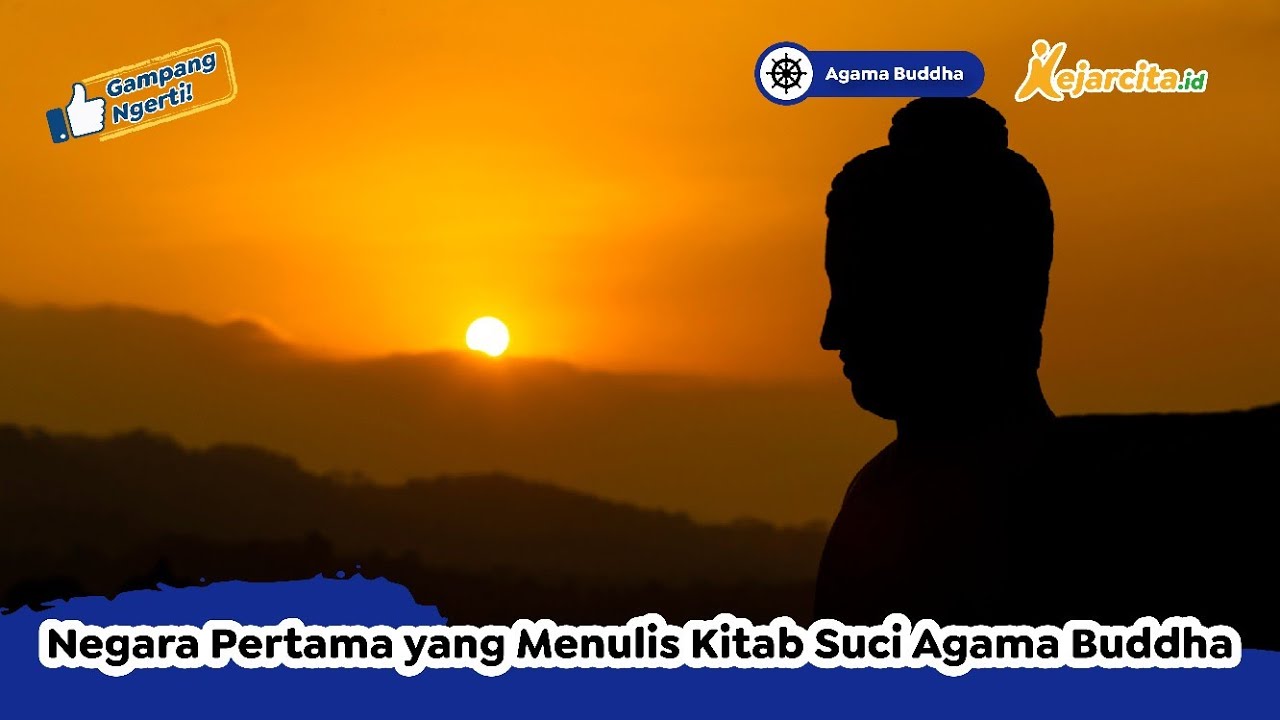 Negara Pertama yang Menulis Kitab Suci Agama Budha | Tripitaka ...