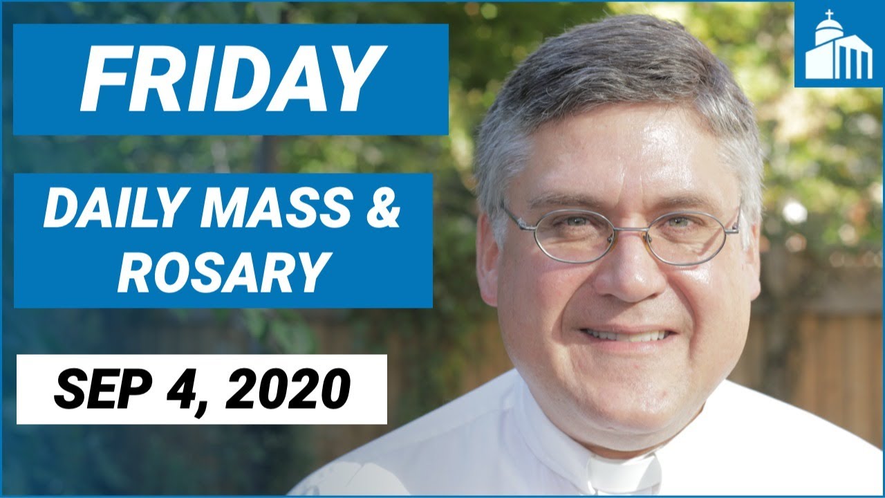 12:10pm Friday Mass & Rosary - Fr. John Sullivan, S.J. - September 11 ...
