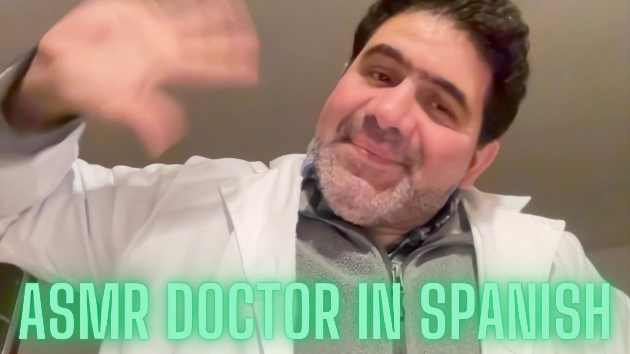 ASMR DOCTOR ROLEPLAY IN SPANISH #asmrspanish - YouTube