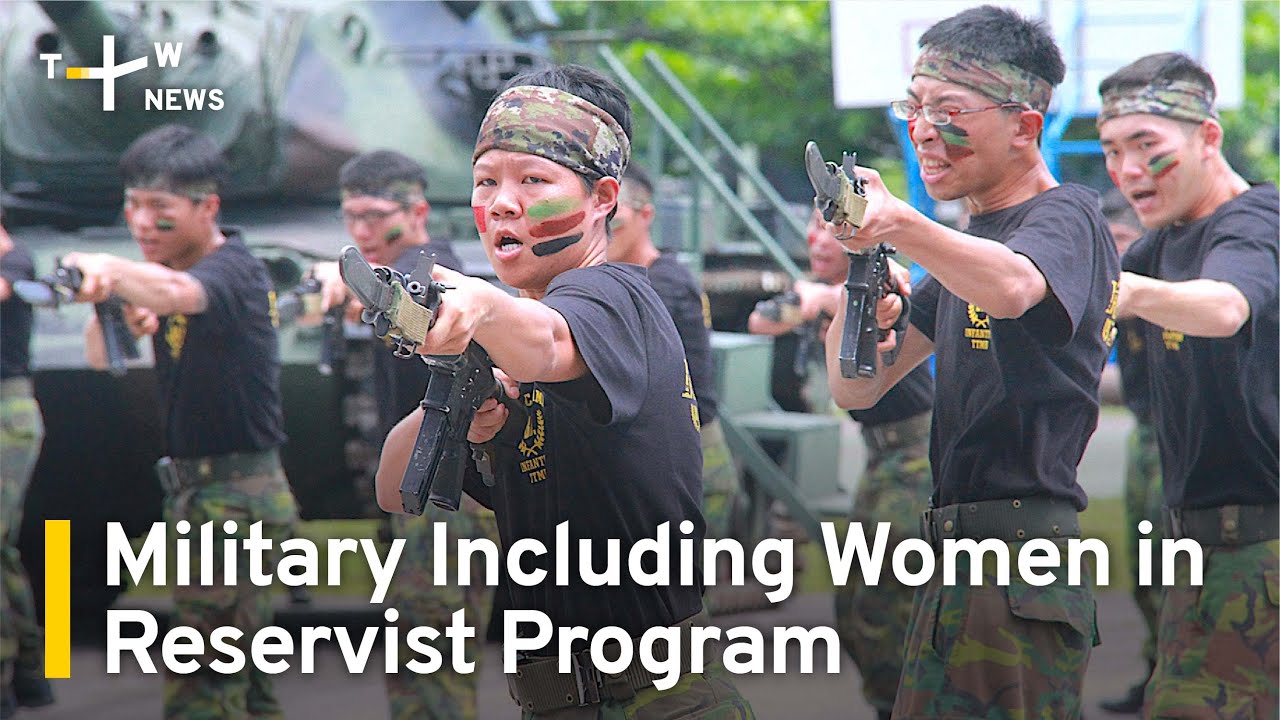 Taiwan's Military Including Women in Compulsory Reservist Program for ...