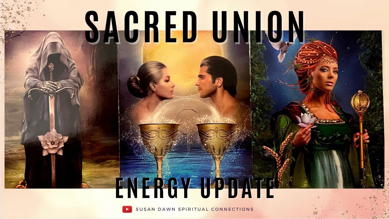 YOU'RE CLOSER TO UNION THAN YOU'VE EVER BEEN - Sacred Union Energy ...