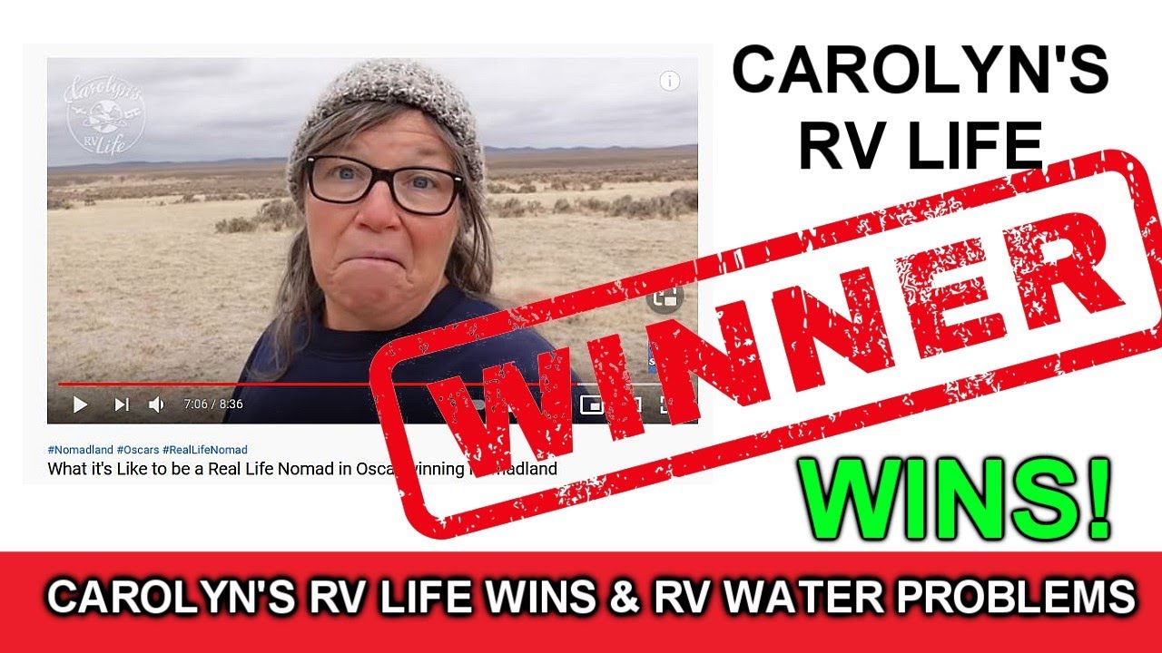 Carolyn's RV Life WINS with Nomadland & RV Water Problems - YouTube