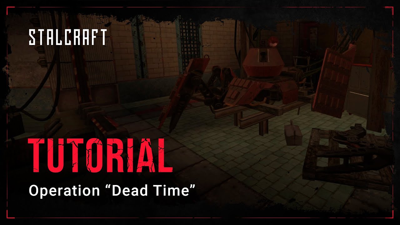 STALCRAFT — Operation Dead Time Tutorial - YouTube