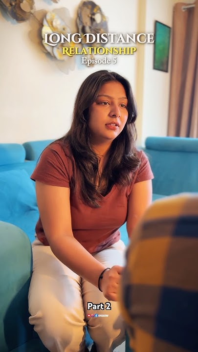 Long distance relationship 💔 Episode 5 | Part 2 #youtubeshorts #shorts #viralvideo - YouTube