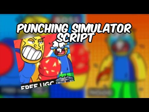 punching simulator script 👊 all executers mobile and pc - YouTube