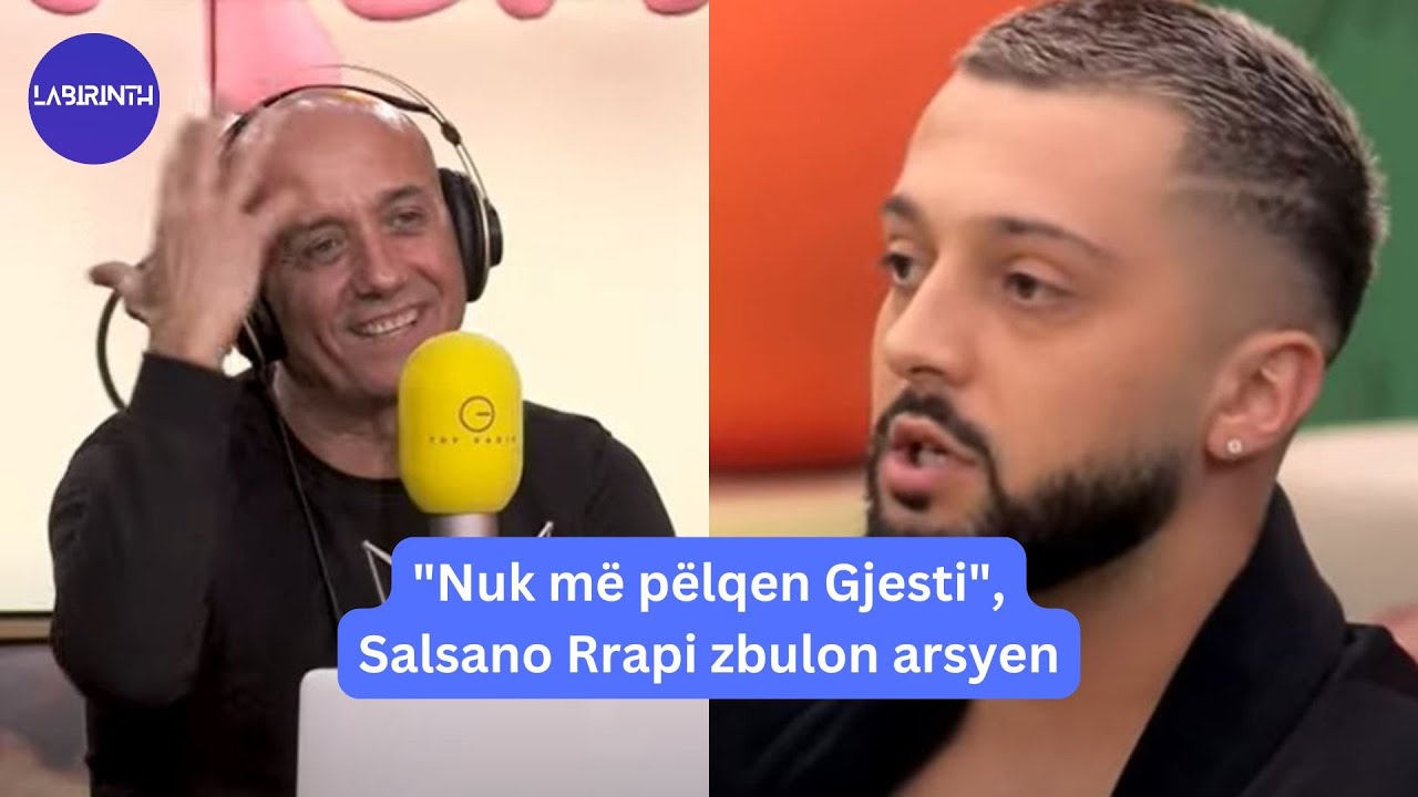 "Nuk më pëlqen Gjesti", Salsano Rrapi zbulon arsyen - YouTube