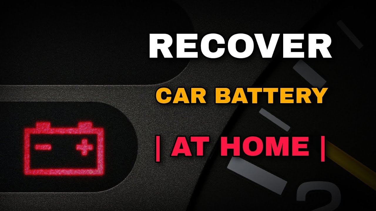 How to charge car battery at home | Recover car battery using home ...