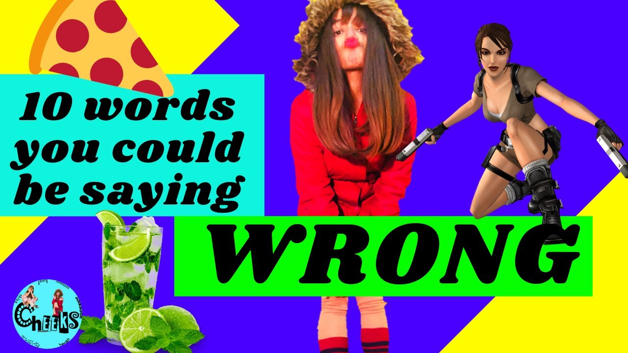 10 Common Words You Could Be Pronouncing WRONG YouTube 10-common-words-you-could-be-pronouncing-wrong-youtube