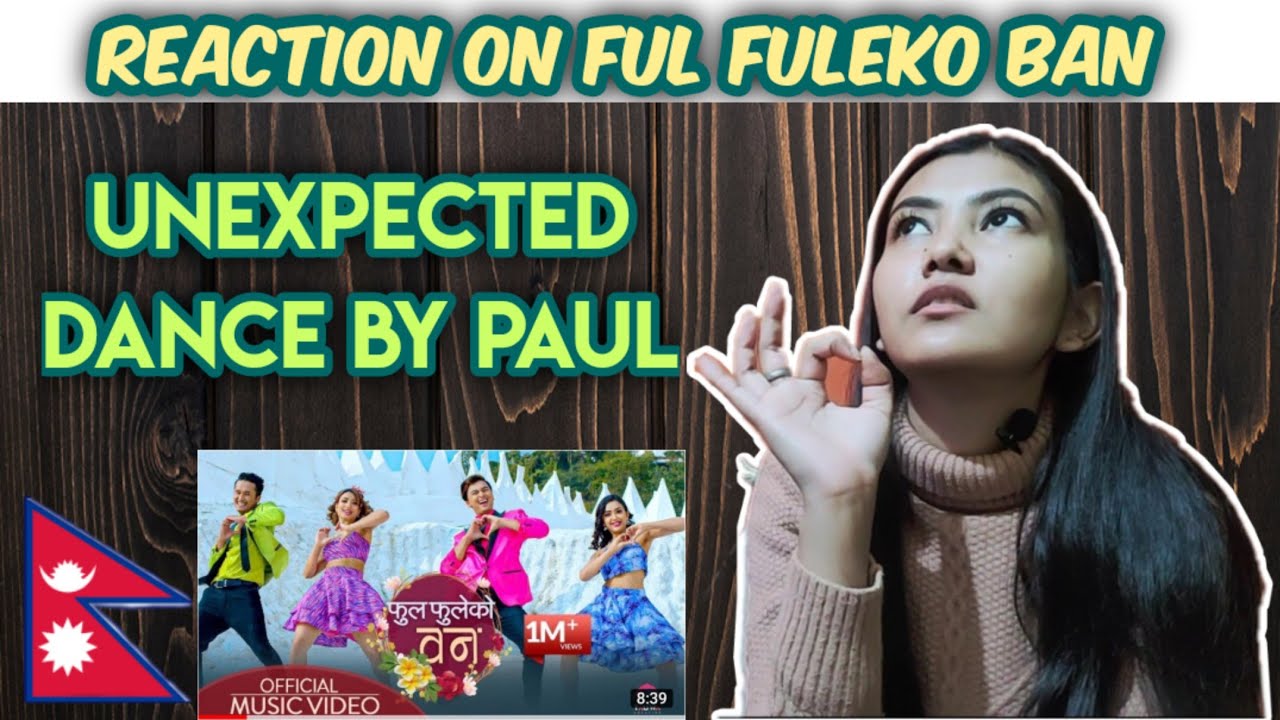 Reaction on Ful Fuleko Ban | Paul Saroj Aashma Munni | Rajesh Payal Rai ...