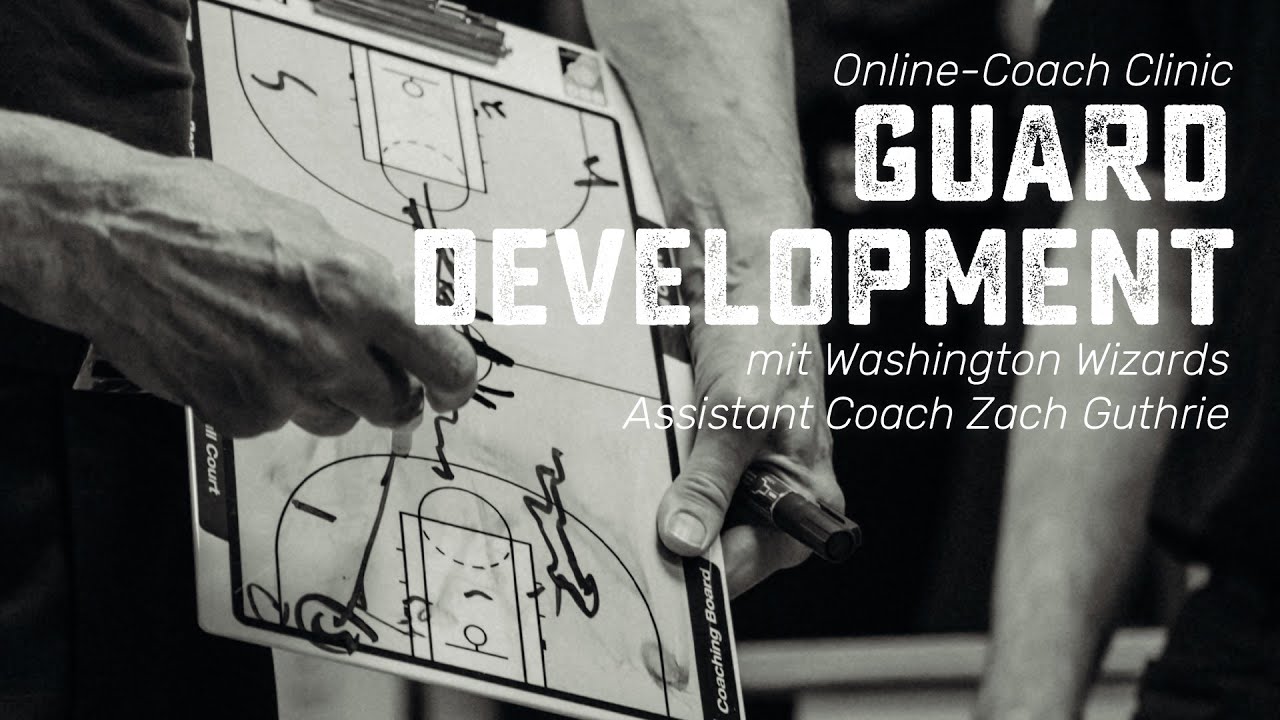 "Guard Development" mit Washington Wizards Asst. Coach Zach Guthrie ...
