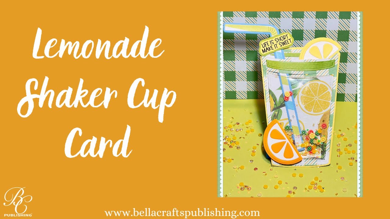Lemonade Shaker Cup Card - YouTube