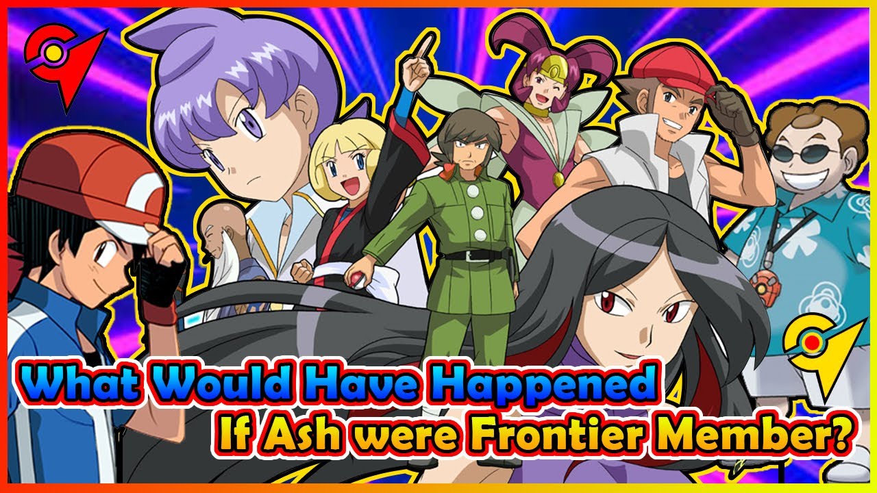 What if Ash were Accept The Frontier Brain Offer? | What if Ash was a ...