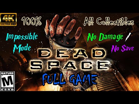 Dead Space (2008) - 100% Full Playthrough (Impossible, No Damage, All Collectibles) / Aesthetic Mods