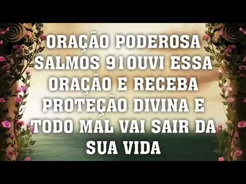 ORAÇÃO  FORTÍSSIMA DO SALMOS 91 - DIA 08 DE DEZEMBRO DE 2019