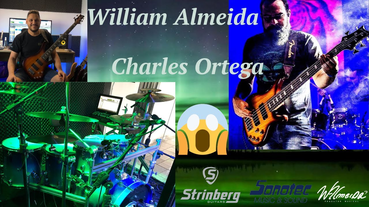 William Almeida Feat Charles Ortega - Bass e Drums - YouTube