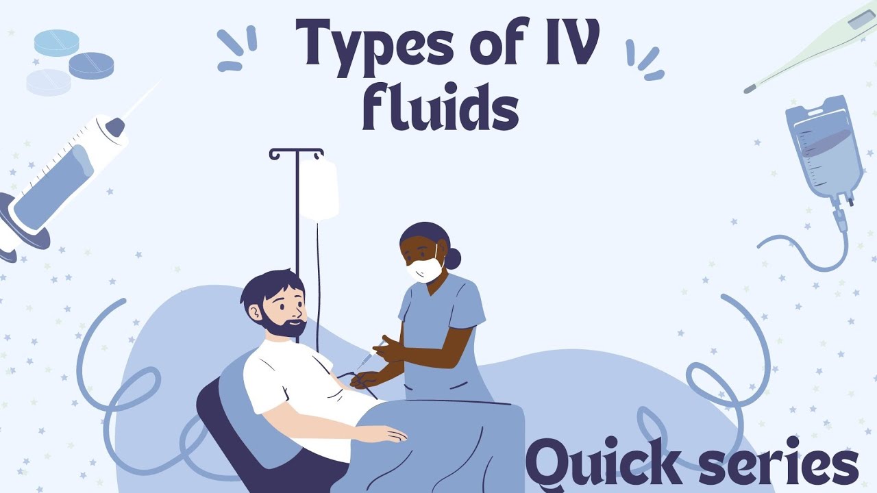 Types of IV fluids|Easy to memorize|quick revision series - YouTube