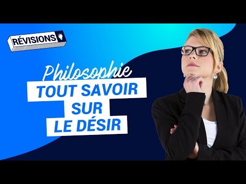 Le désir (fiche de révisions) | Bac de philosophie - Terminale