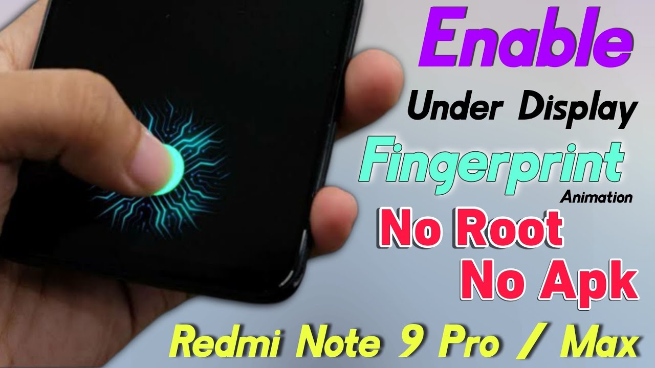 Redmi Note 9 Pro/Max Enable Under Display Fingerprint | In Display Any ...