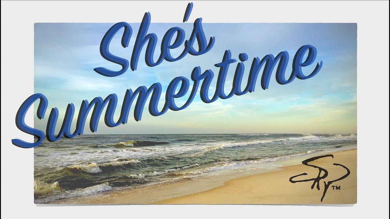 She's Summertime - YouTube