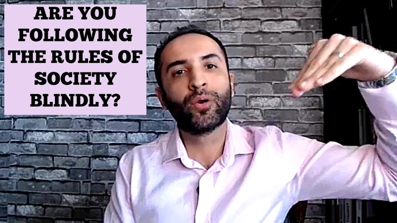 Are you following the rules of society blindly? - YouTube