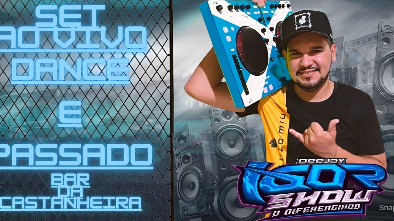 SET AO VIVO DANCE E PASSADO BAILE DAS MÃES/DJ IGOR SHOW - YouTube