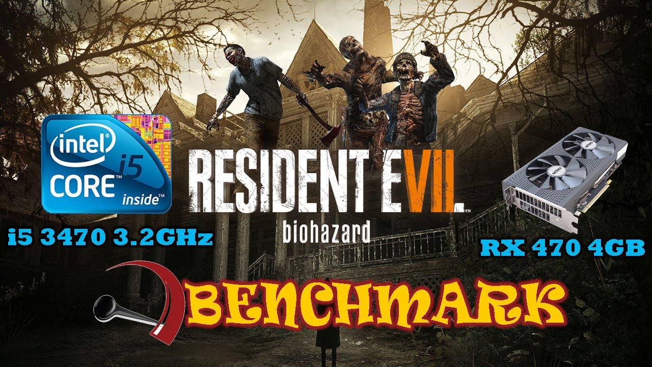 How does Resident Evil 7 looks like on RX 470? || RE7 Benchmark Test ...
