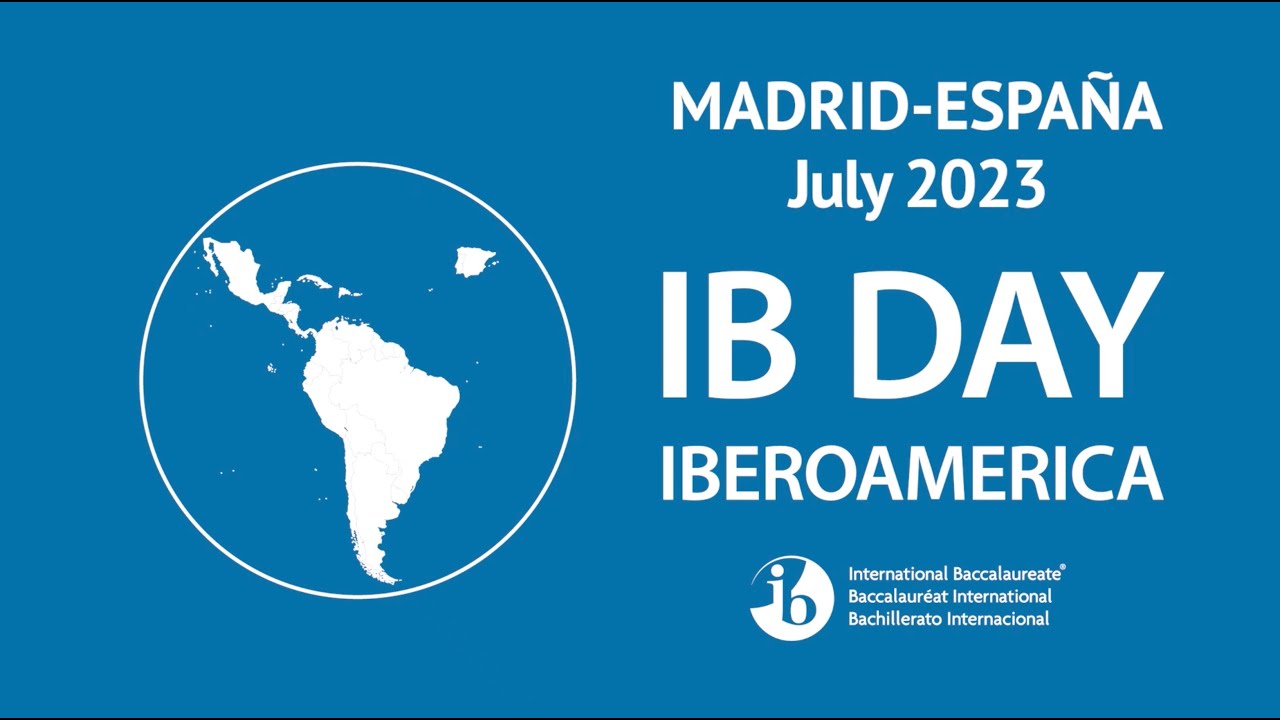 IB Day Madrid | July 2023 - YouTube