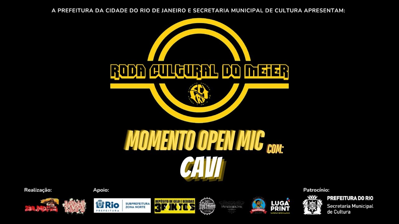 Momento Open Mic - Cavi - Roda Cultural do Méier - Ano 11 #42🎤 - YouTube