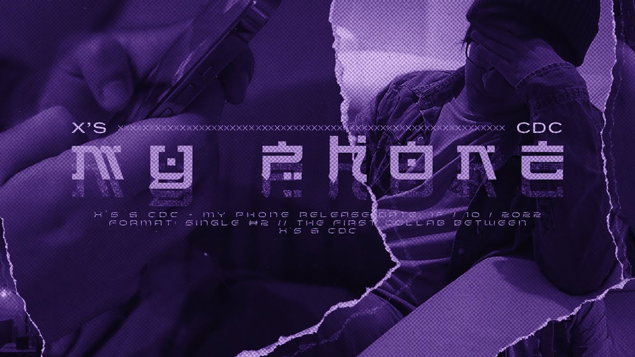 CDC & X’S - My Phone (Visualizer) - YouTube