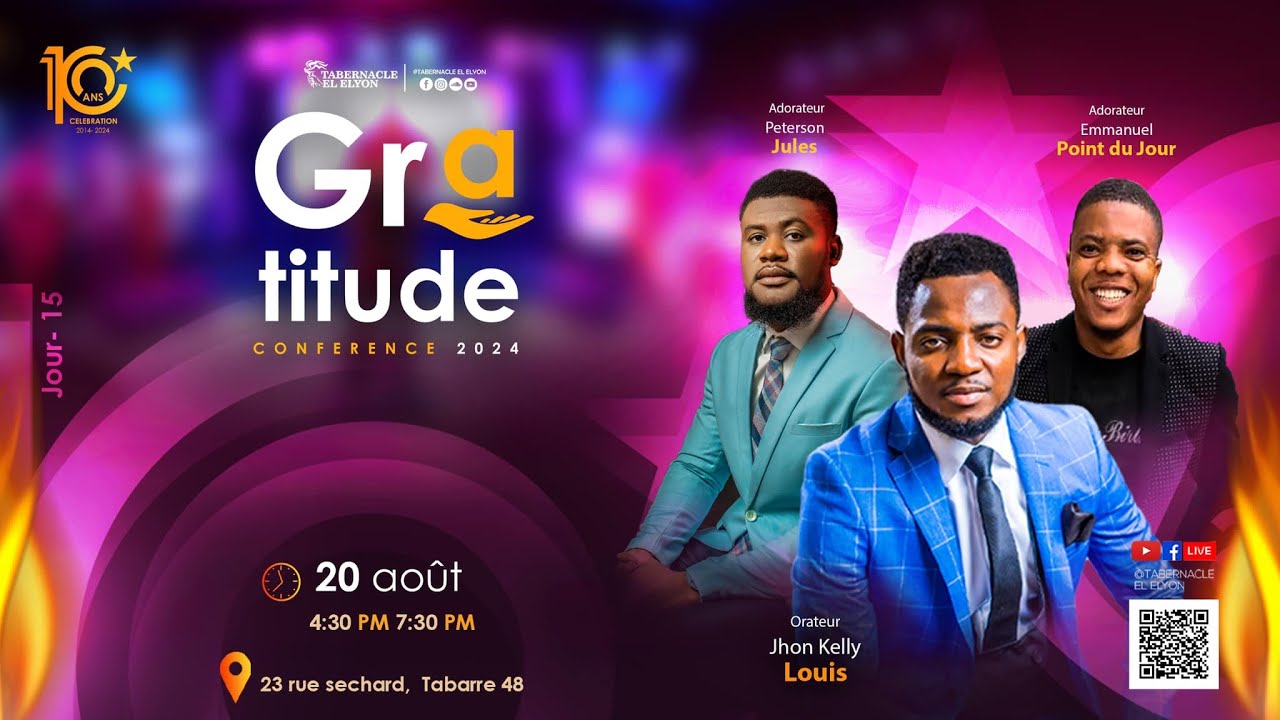 Gratitude Conférence 2024 Jhon k. Louis Peterson Jules | Emmanuel Point ...