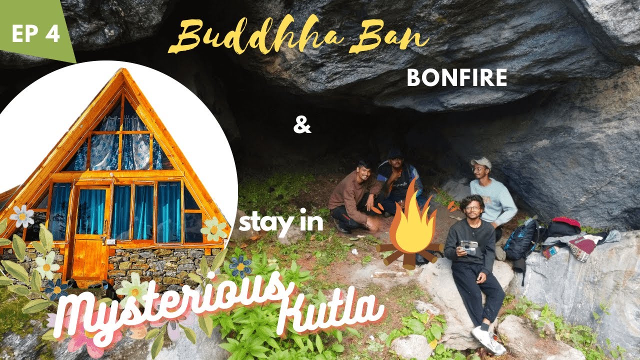 Buddhha Ban Trek - Stay in Mysterious Kutla Cottage - Tosh waterfall ...