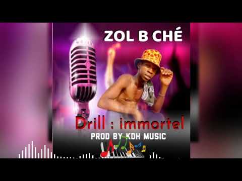 ZOL B CHE - DRILL IMMORTEL (2023)