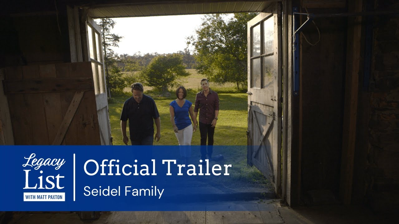 Seidel Family - Legacy List with Matt Paxton Official Trailer - YouTube