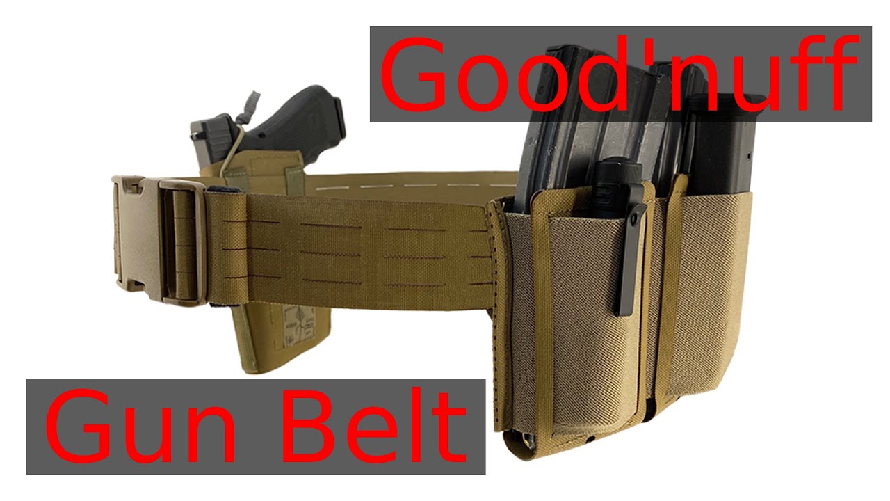 Why you need the Good'nuff Gun Belt - YouTube