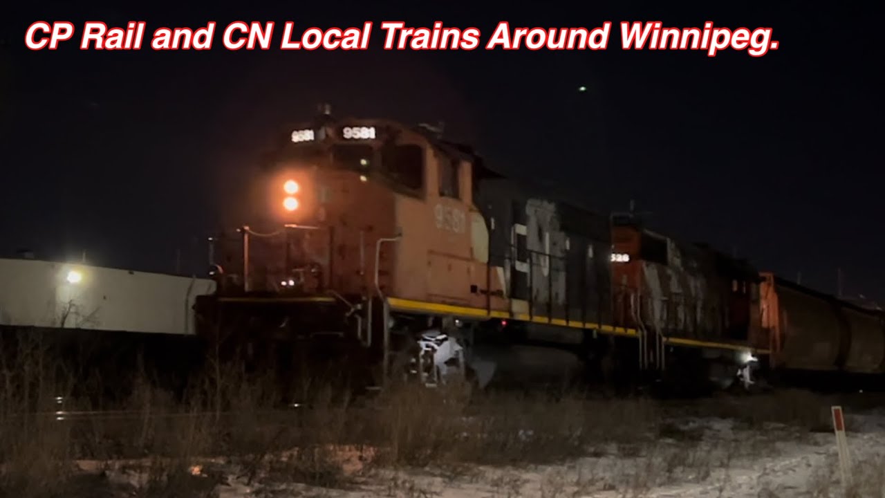CP Rail and CN Local Trains Around Winnipeg with a GP40-2LW! (2/18/2024 ...