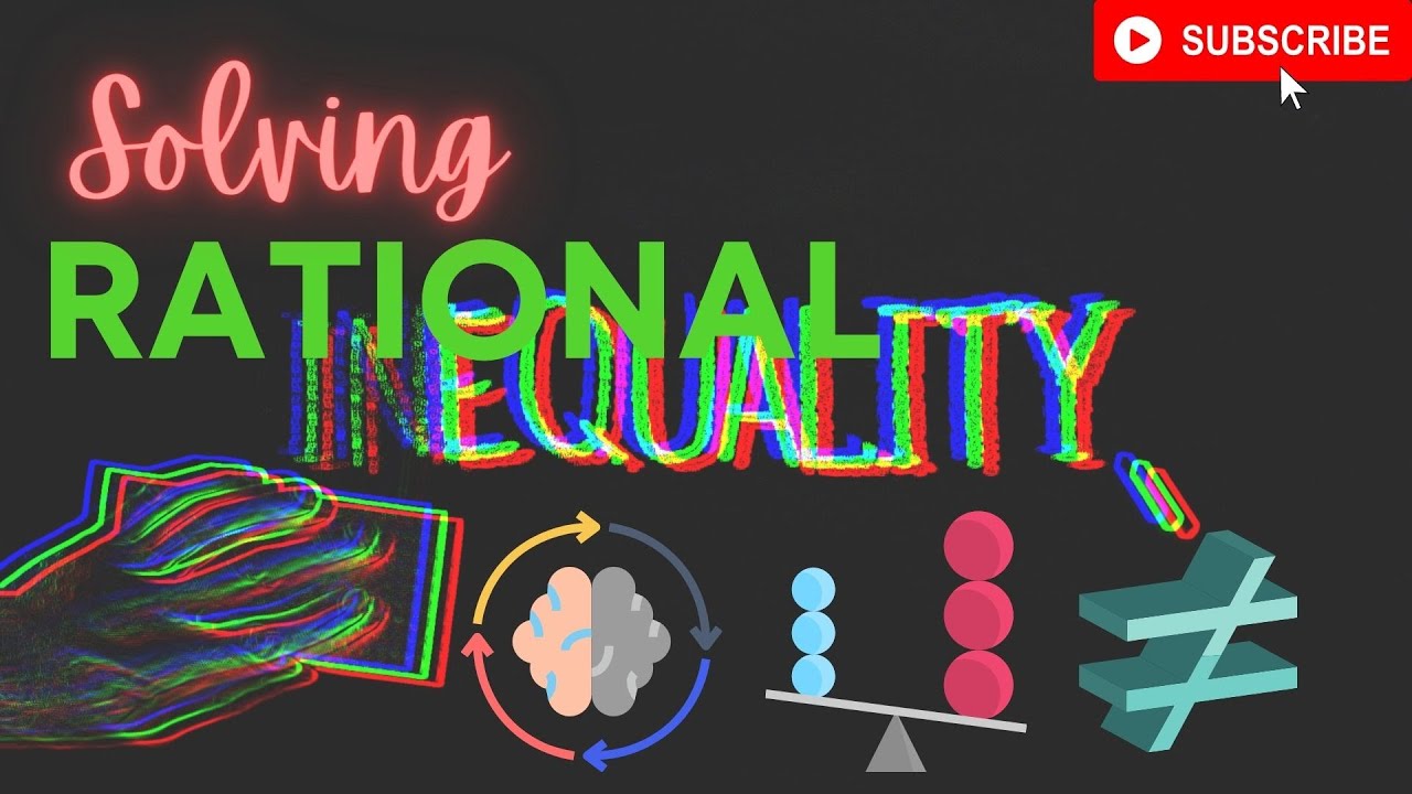 Solving Rational Inequalities (Make it simple!) - YouTube