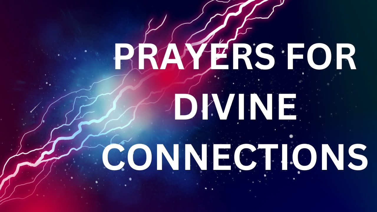 Divine Connection | Divine Help | A Prayer for Strength And Grace - YouTube
