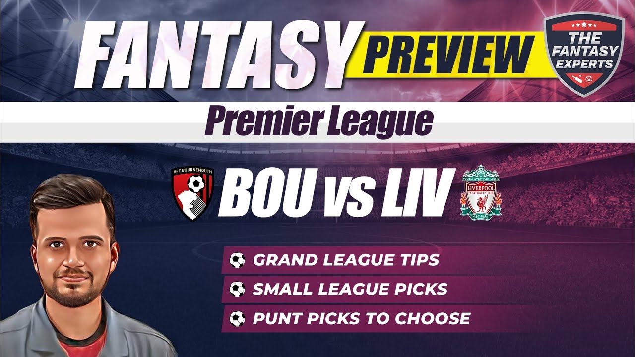 BOU vs LIV Dream11 Team | Bournemouth vs Liverpool Dream11 Team ...