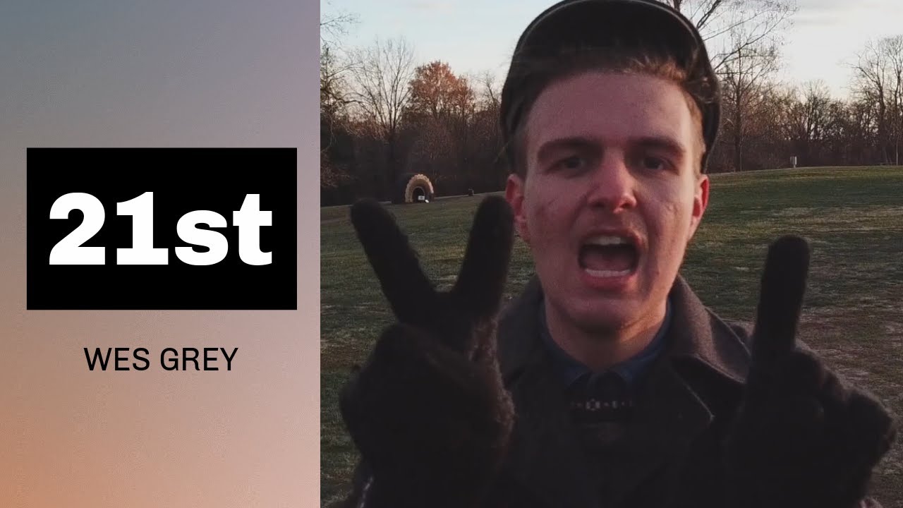 Wes Grey - 21st | Official Video - YouTube