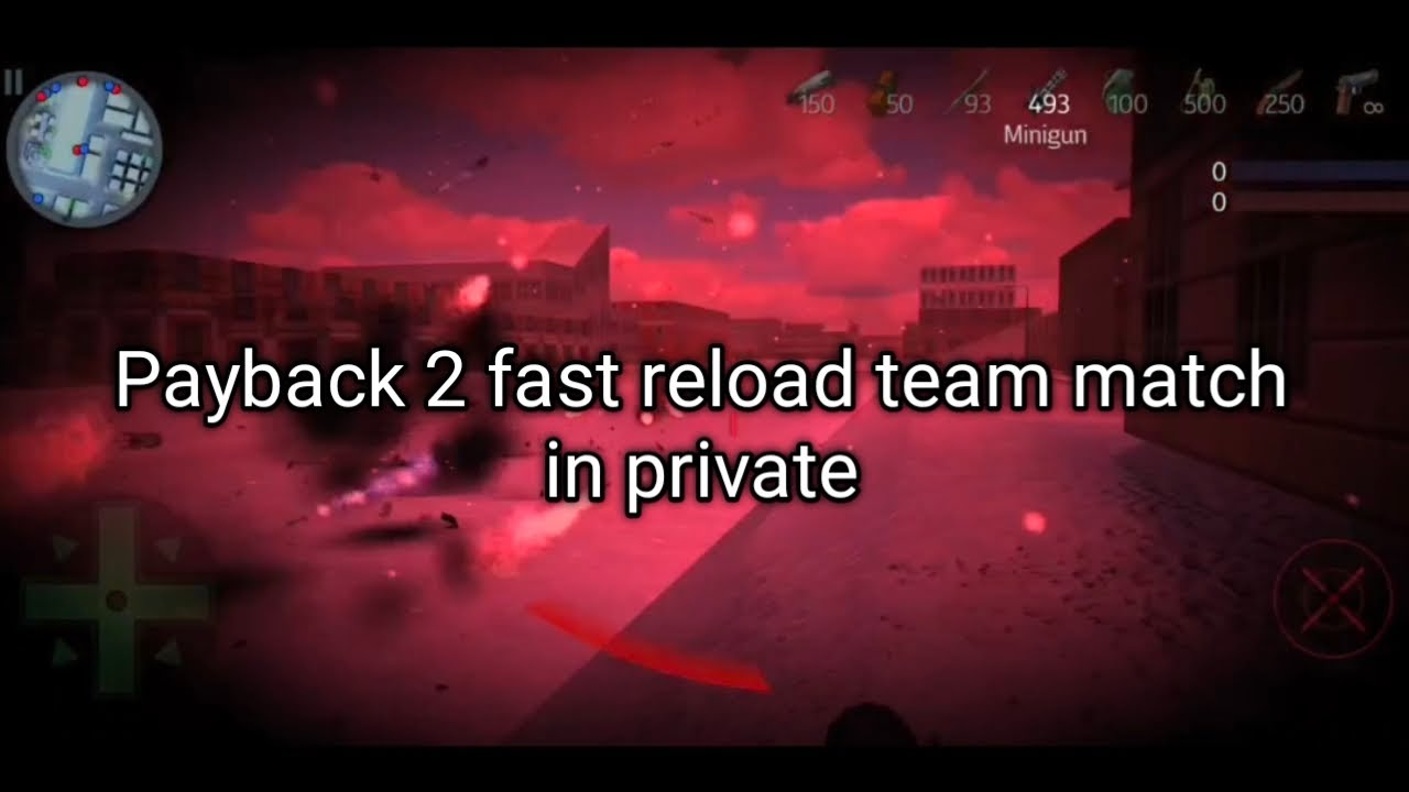 Payback 2 fast reload team match 🔥#payback2 - YouTube
