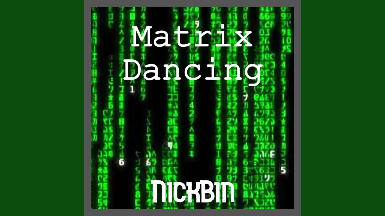 Matrix Dancing - YouTube