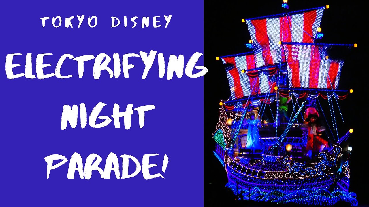 The Amazing #TokyoDisneyland Night Parade, Tokyo, Japan - YouTube