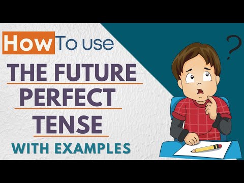 Learn English Grammar: The Future Perfect Tense [a FUN way to learn English!]