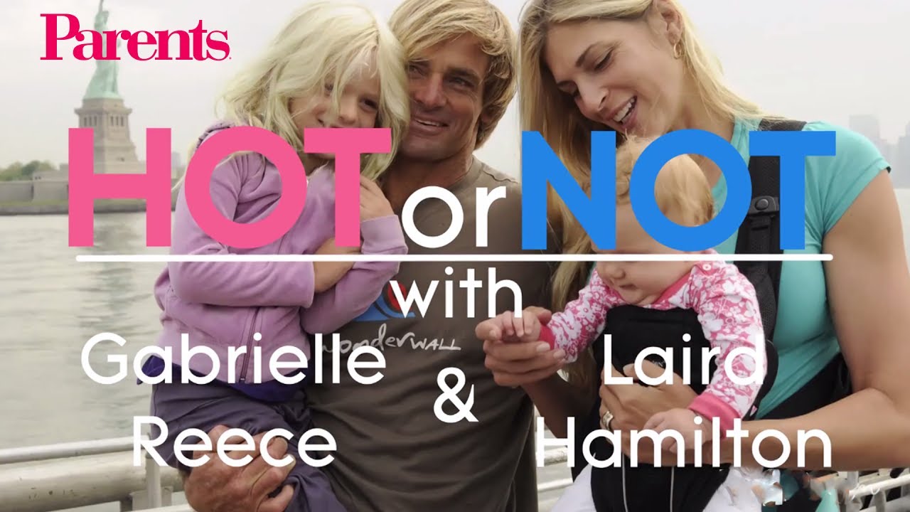 Hot or Not With Gabrielle Reece & Laird Hamilton | Parents - YouTube