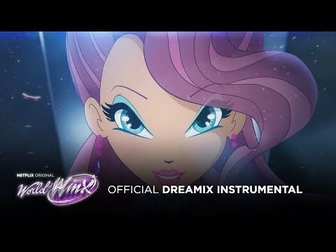 World of Winx: Dreamix! (Official Instrumental)