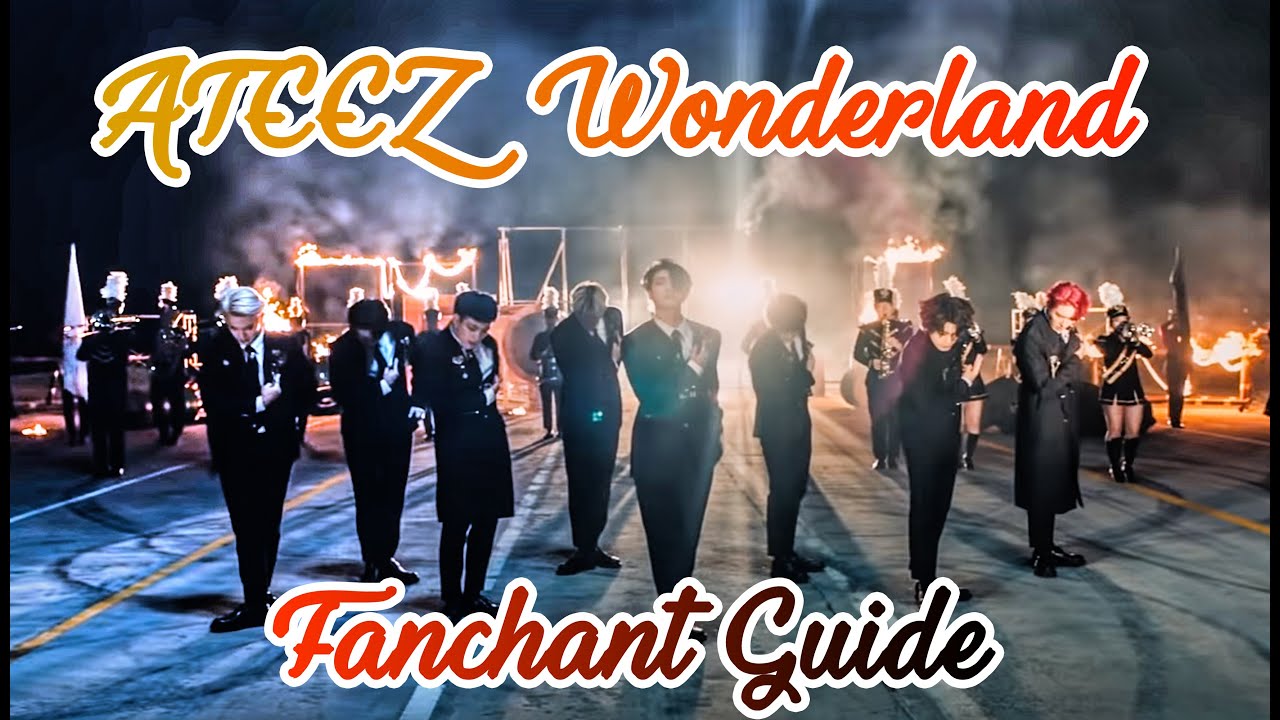 ATEEZ WONDERLAND FANCHANT GUIDE - YouTube