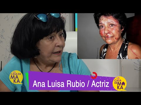 La actriz Ana Luisa Rubio cuenta la represión y las golpizas que ...