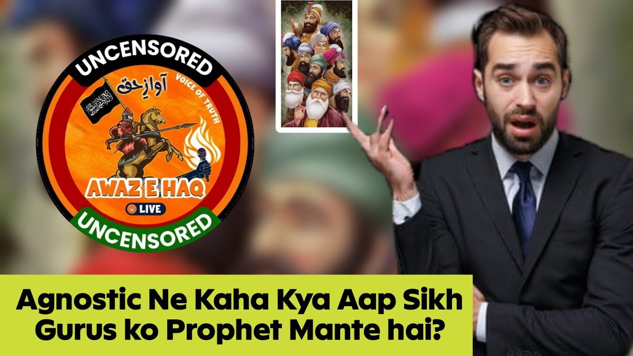 Amir Bhai Ne Sikhism ko Hinduism Se Behtar kaha || Amir haq || Awaz e ...